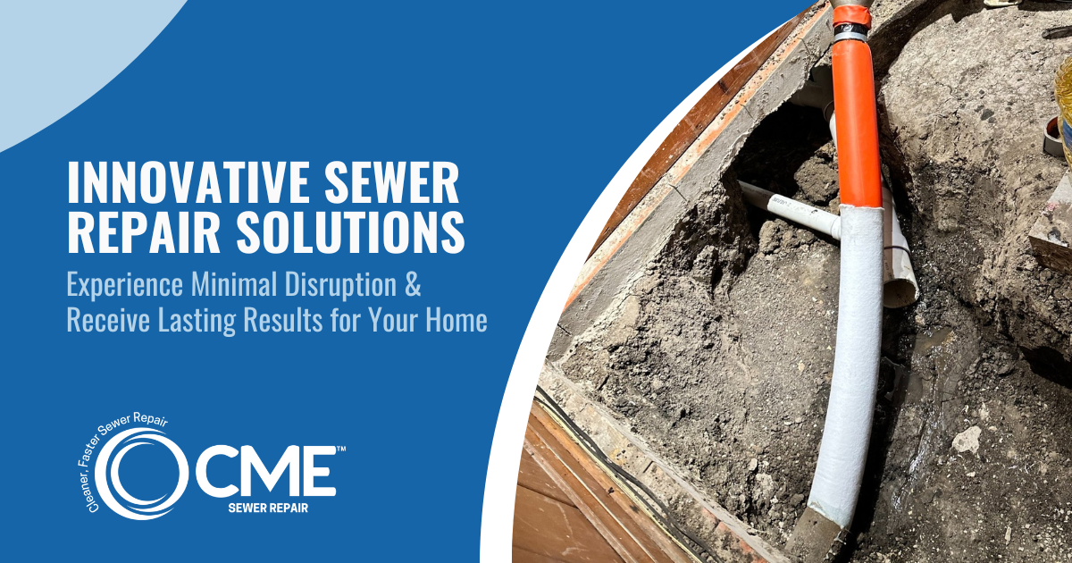 Sewer Line Repair Services | CME Sewer Repair